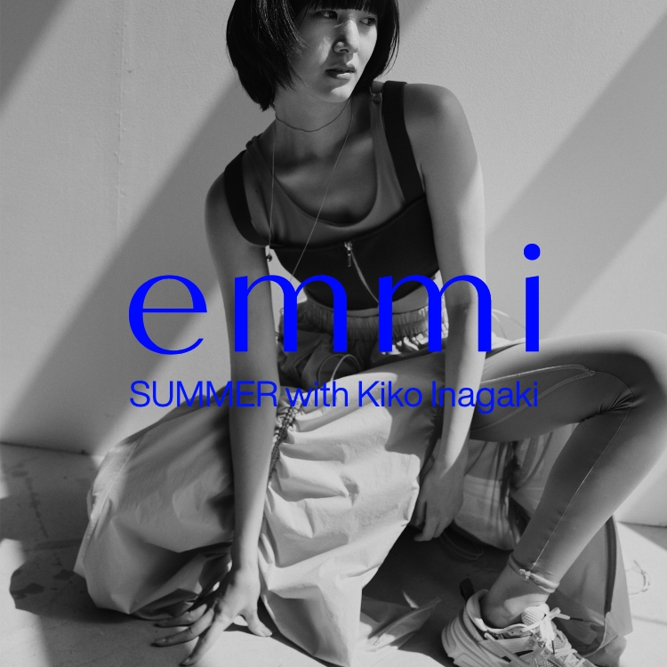 TOPICS │ emmi（エミ）公式サイト｜オフィシャルオンラインストア