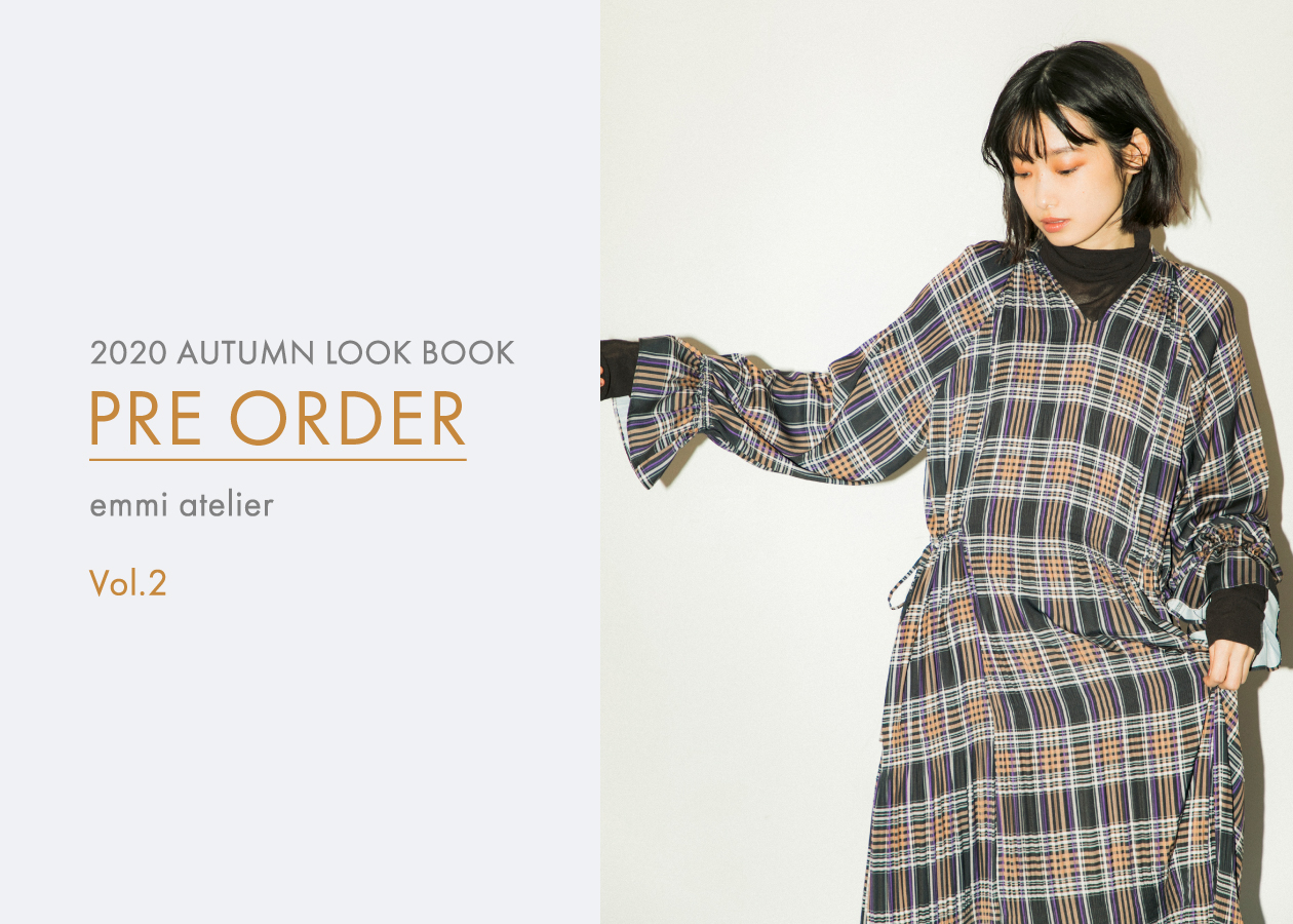 2020 AUTUMN LOOK BOOK PRE ORDER emmi atelier Vol.2 │ emmi（エミ）公式サイト